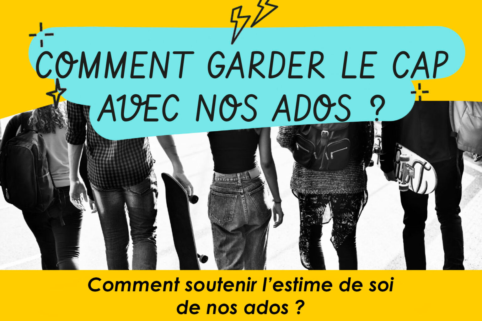 Comment soutenir l’estime de soi de nos ados ? – Communauté de communes ...